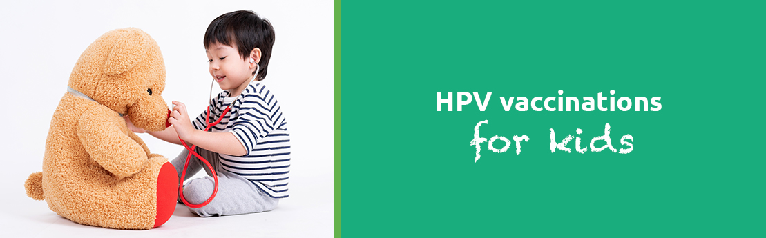 HPV Vaccination (Human Papillomavirus) for Kids - SBCC